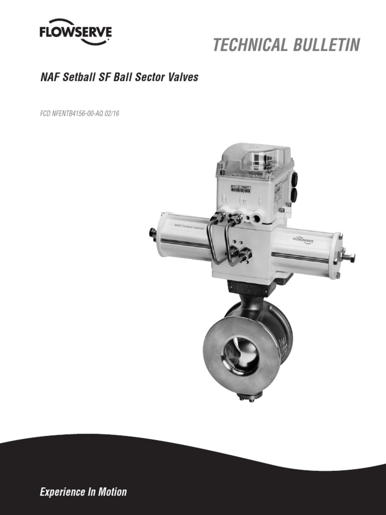 Technical Bulletin: NAF Setball SF Ball Sector Valves | PDF | Valve ...