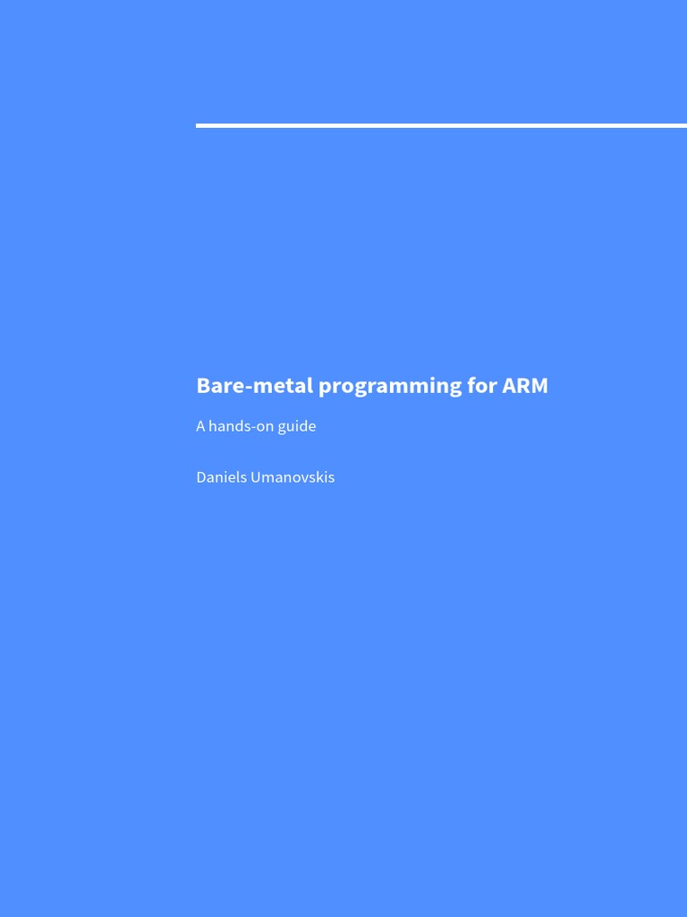 Arm Baremetal Ebook | PDF | Arm Architecture | Booting