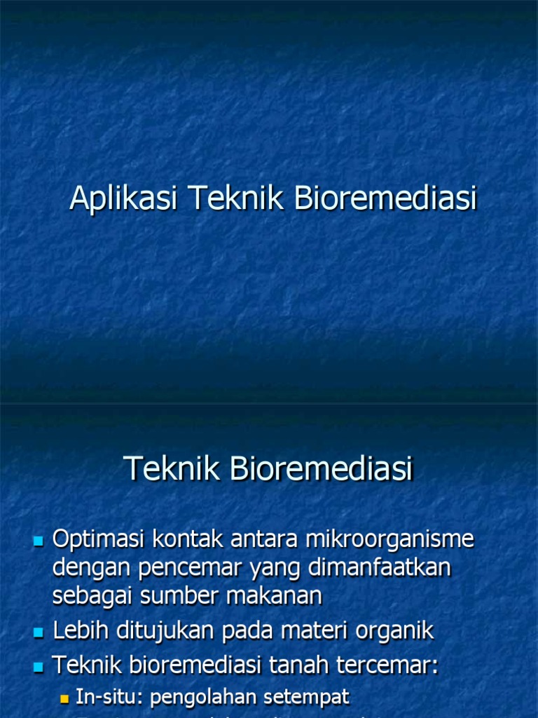 Teknik Bioremediasi | PDF | Environmental Remediation | Environmental ...