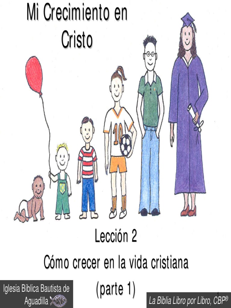 Leccion 2 Como Crecer en La Vida Cristiana Parte 1 | Descargar gratis PDF | Iglesia cristiana ...