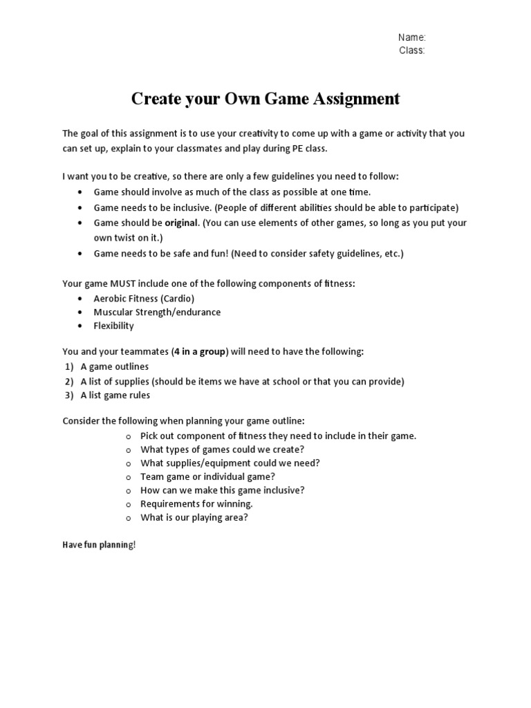 Create Your Own Game Assignment: Name: Class | PDF | Physical Fitness ...