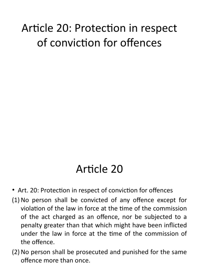 Protections Under Article 20 of the Indian Constitution: An Analysis of ...