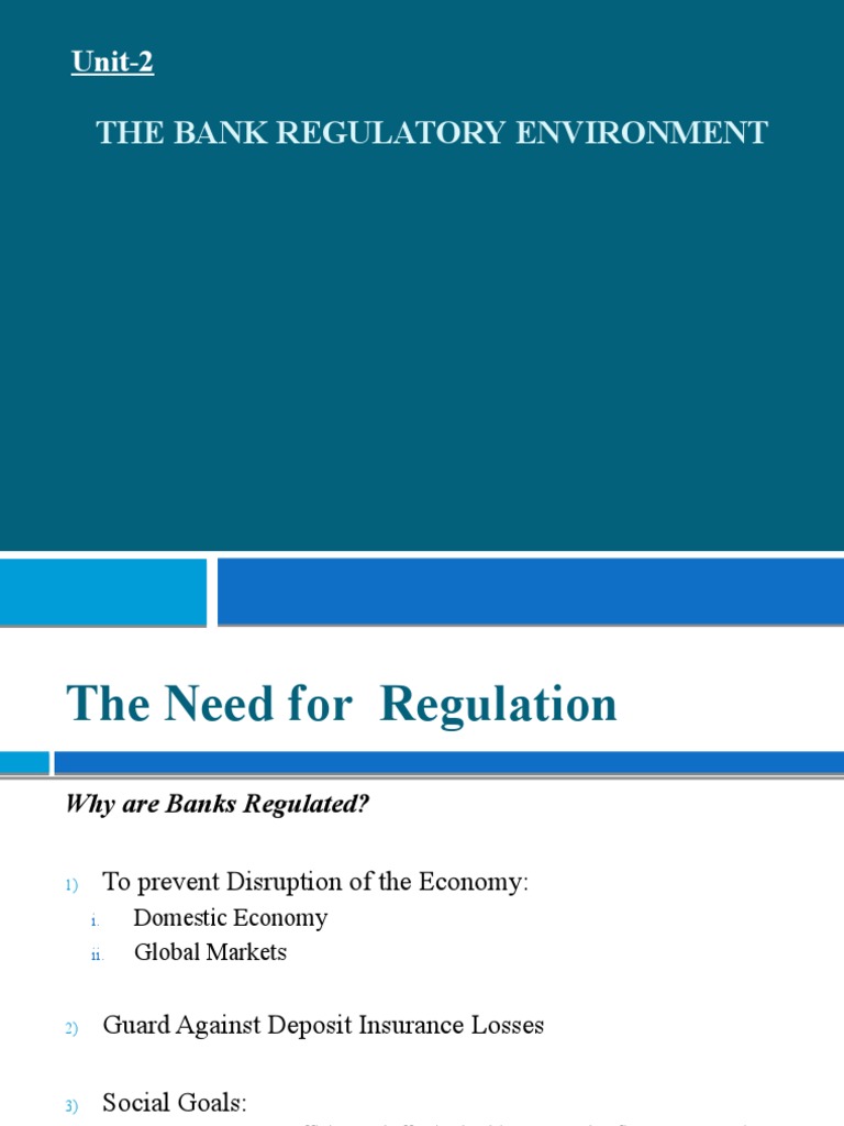 Unit 2 - The Bank Regulatory Environment | PDF | Liquidation | Banks