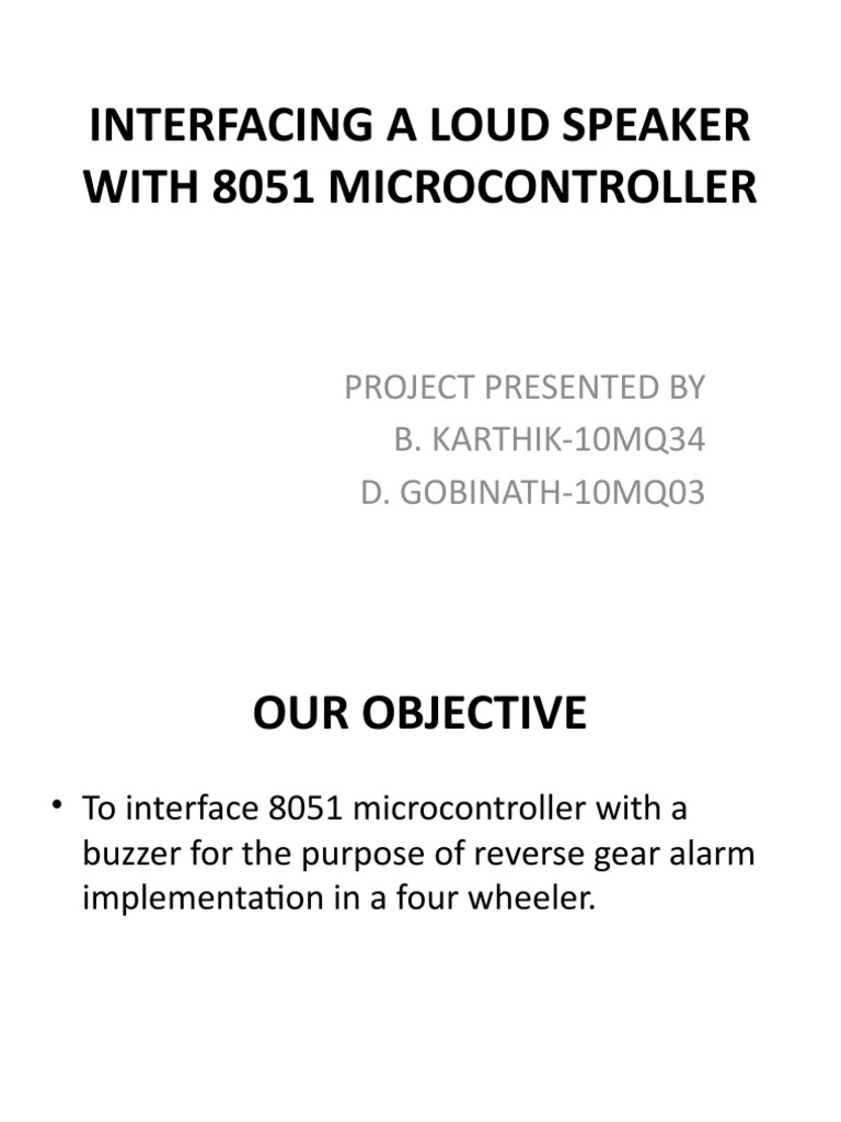 Buzzer Interface with 8051 Microcontroller | PDF