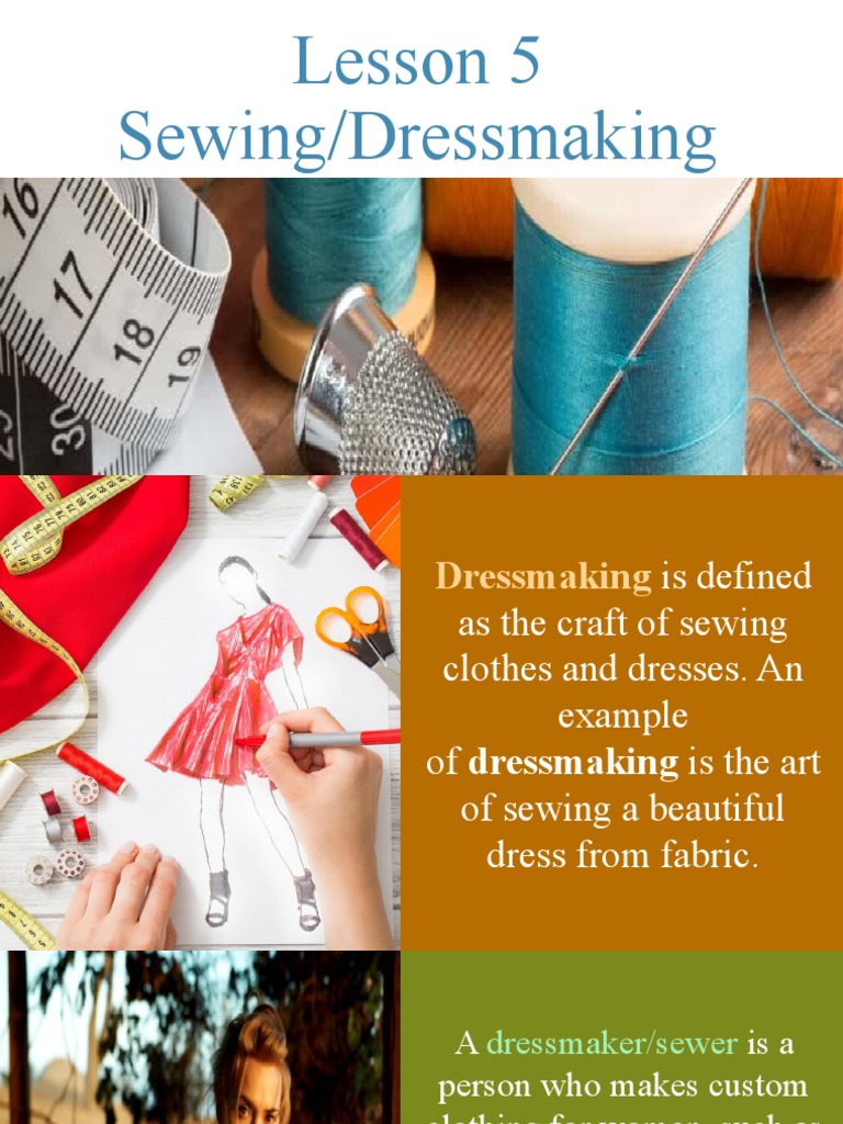 Lesson 5 Dressmaking and Sewing | PDF | Sewing | Scissors