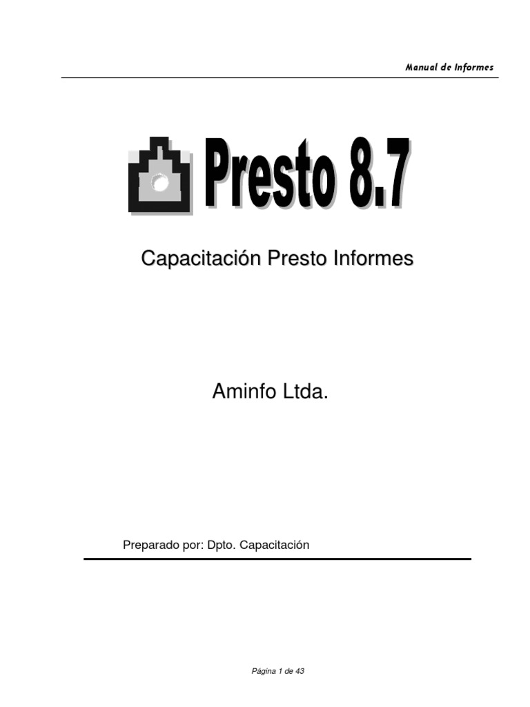 Guía Completa de Informes en Presto | PDF | Tabla (base de datos) | Información