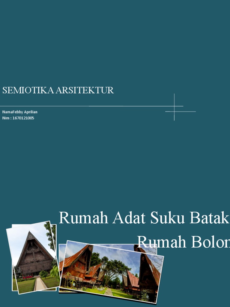Semiotika Arsitektur "Rumah Bolon Febby" | PDF