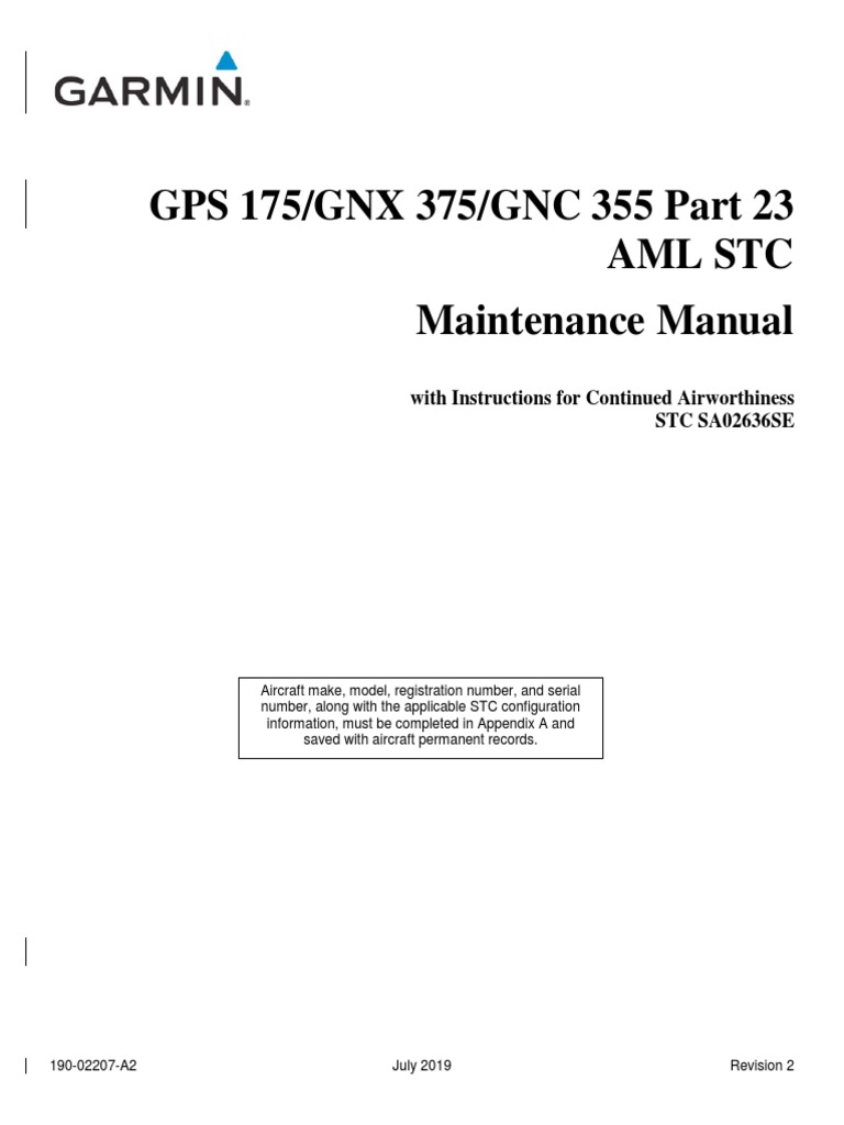 GPS 175/GNX 375/GNC 355 Part 23 Aml STC Maintenance Manual: With ...