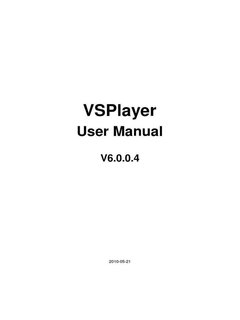 VSPlayer User Manual V6.0.0.4 | PDF | Graphical User Interfaces ...