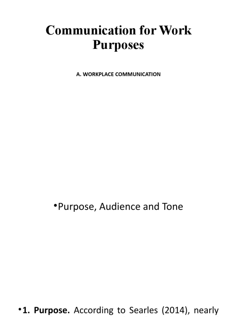 Communication For Work Purposes | PDF | Writers | Human Communication