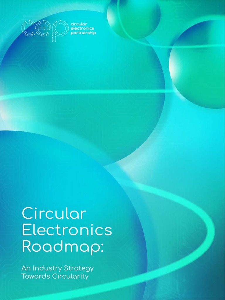 Circular Electronics Partnership Roadmap | PDF | Electronic Waste ...