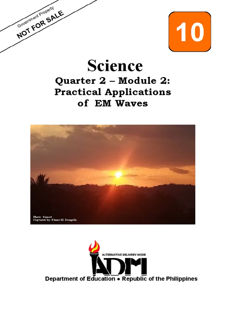Science10 Q2 Mod2 PracticalApplications v3 | PDF | Electromagnetic ...