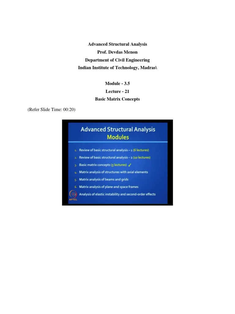 Advanced Structural Analysis Prof. Devdas Menon Department of Civil Engineering Indian Institute ...