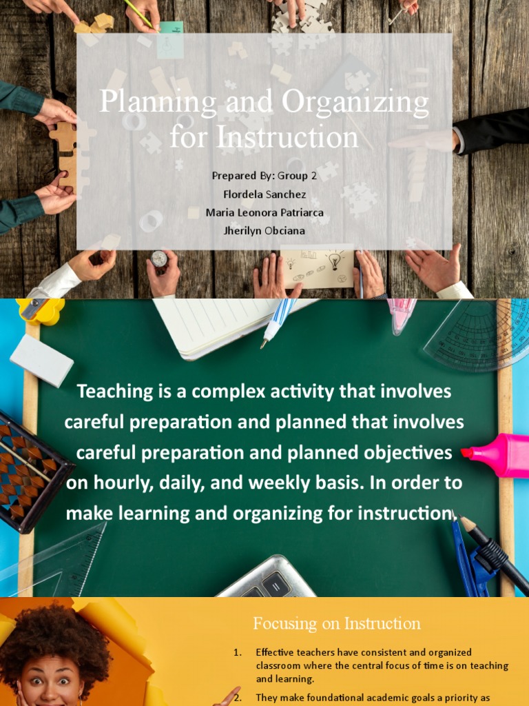 Planning and Organizing For Instruction: Prepared By: Group 2 Flordela ...