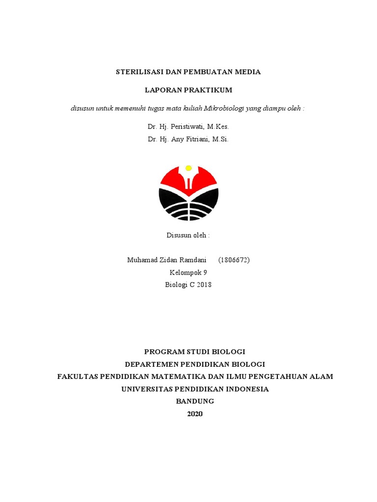 Muhamad Zidan Ramdani (1806672) - Biologi C 2018 - Laporan Mikrobiologi Sterilisasi Dan ...