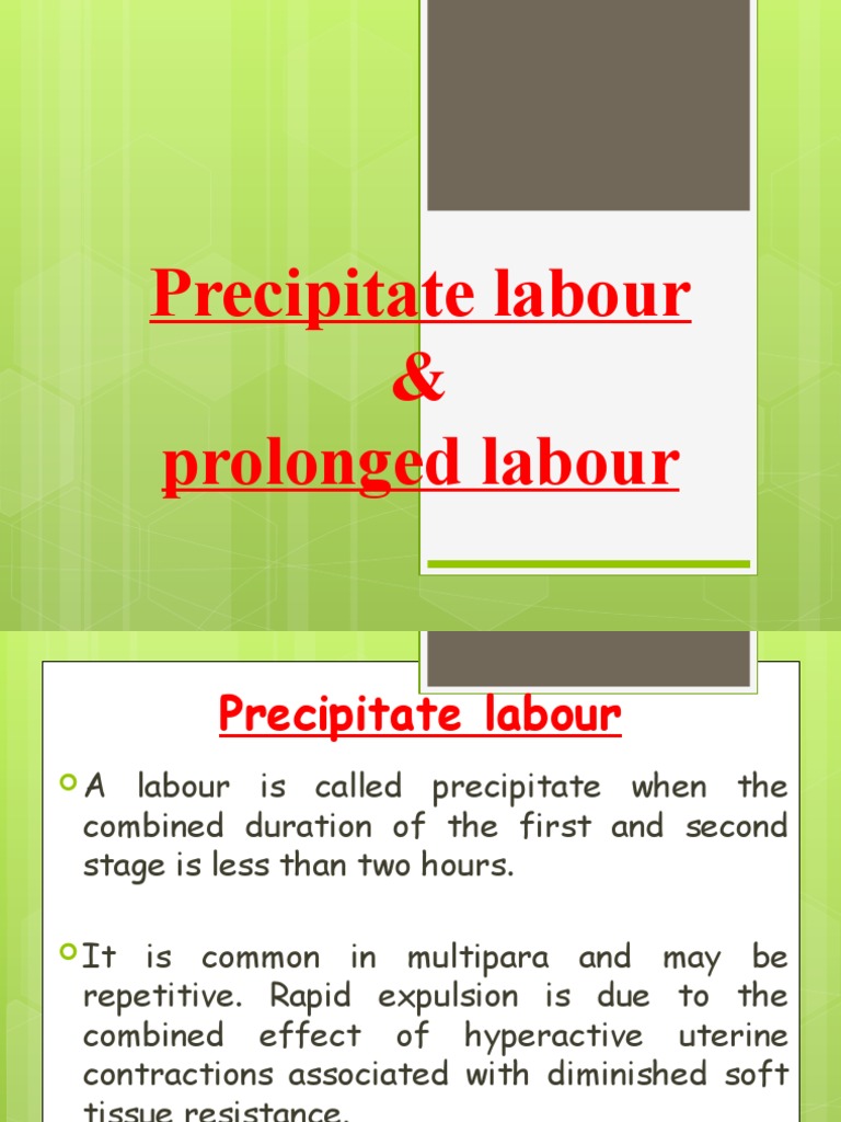 Precipitate and Prolonged Labour | PDF | Childbirth | Maternal Health