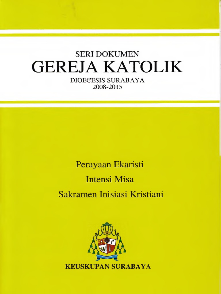 Seri Dokumen Gereja Katolik Perayaan Ekaristi - Intensi Misa - Sakramen ...