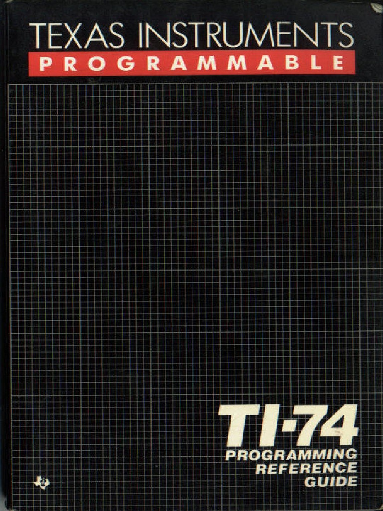 TI-74 Programming Reference Guide | PDF