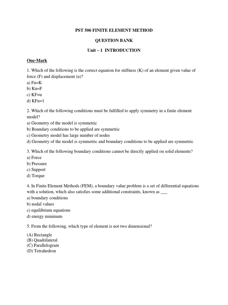 PST 506 Finite Element Method Question Bank Unit - 1 Introduction One-Mark | PDF | Finite ...