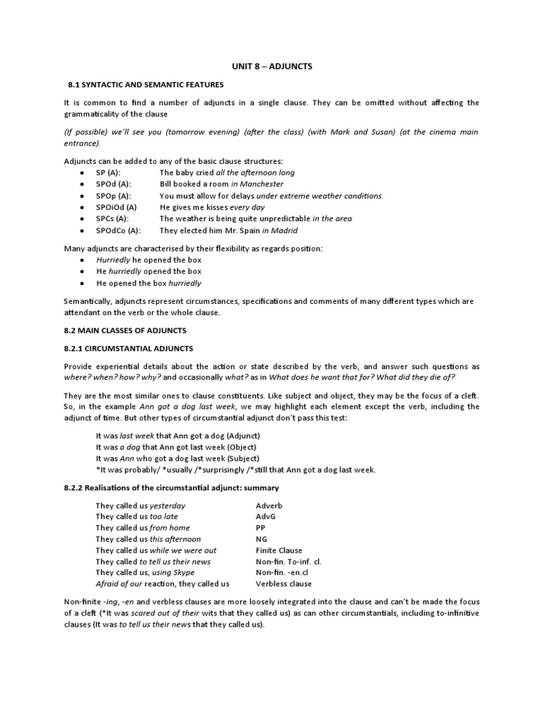 Unit 8 - Adjuncts: 8.2 Main Classes of Adjuncts 8.2.1 Circumstantial ...