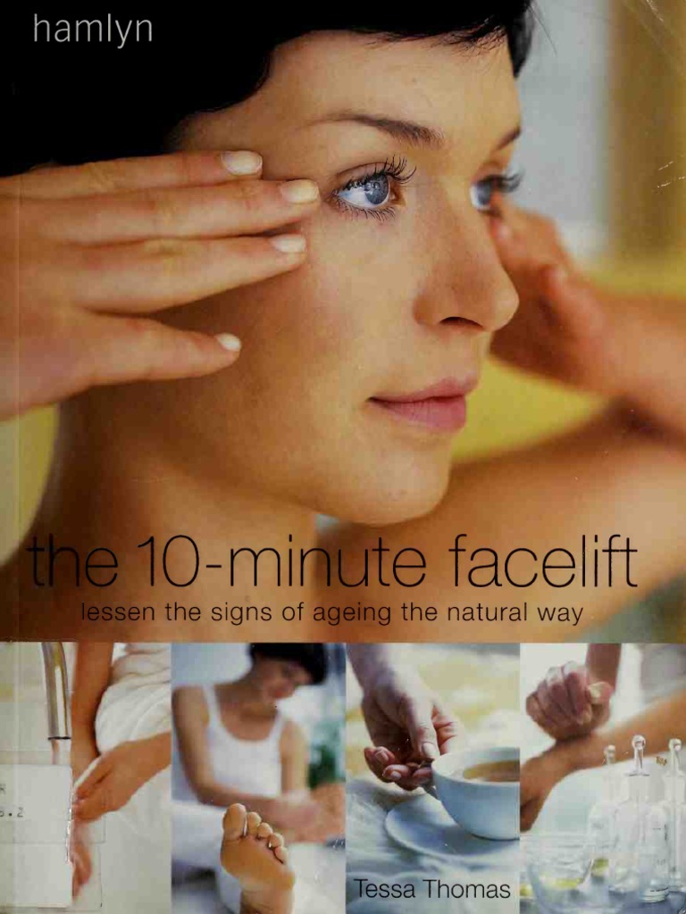 Tessa Thomas - The 10-Minute Facelift - Lessen The Signs of Ageing The ...