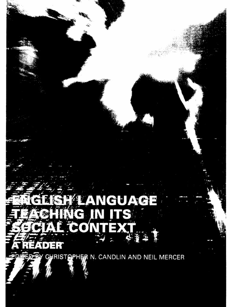 'English Language Teaching in Its Social Context' - Candlin Christopher ...