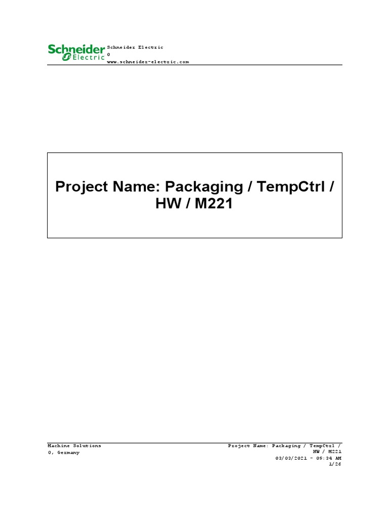 Project Name: Packaging / Tempctrl / HW / M221: 0 Schneider Electric ...
