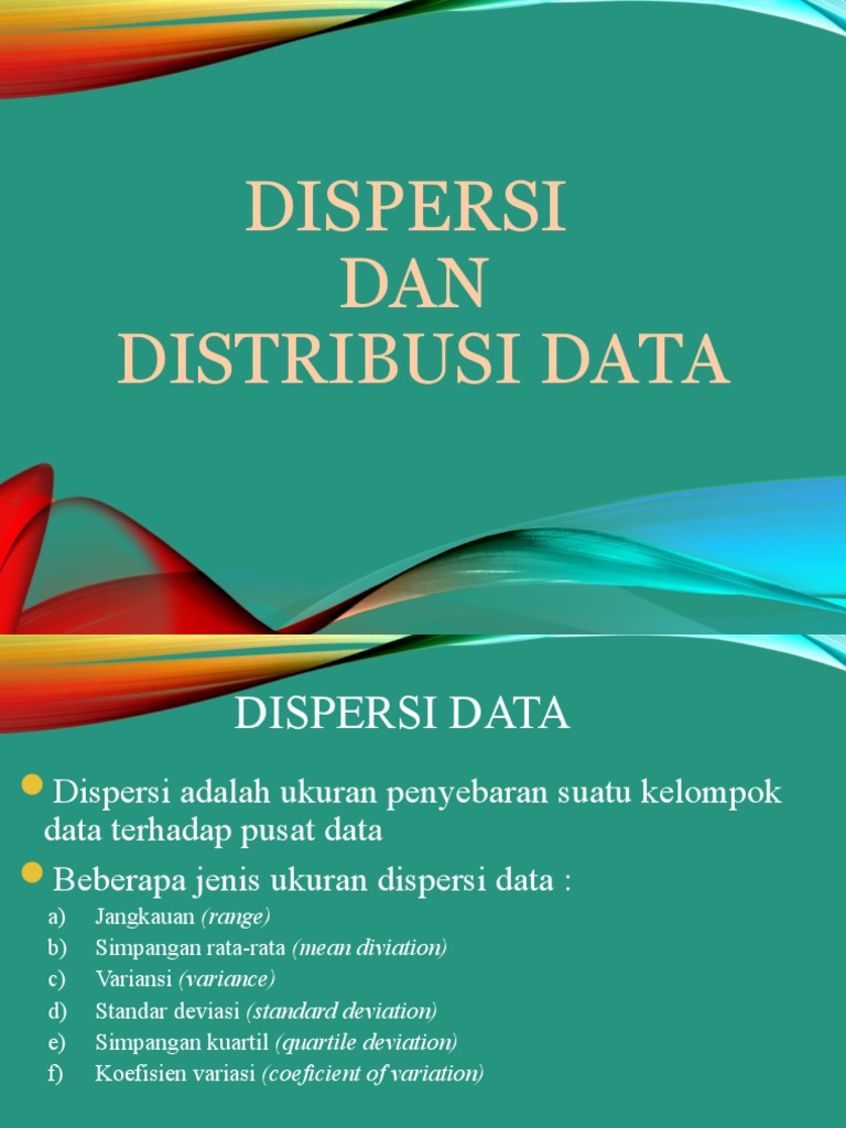 Ukuran Dispersi dan Distribusi Data | PDF | Metode & Bahan Ajar