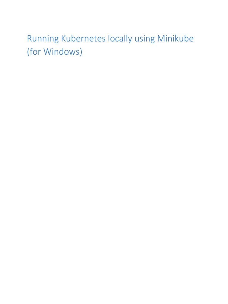 Running Kubernetes Locally Using Minikube Pdf Hyper V Computer Architecture