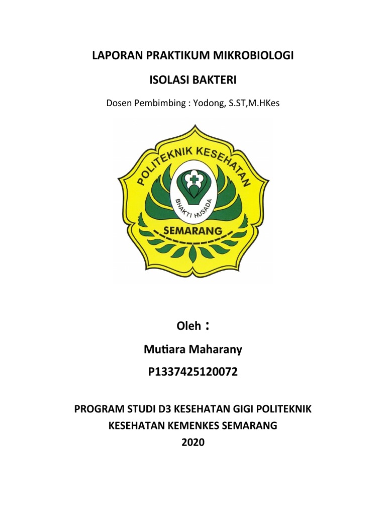 Laporan Praktikum Isolasi Bakteri - MUTIARA | PDF
