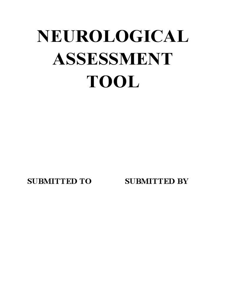 Neurological Assessment Tool | PDF | Human Nose | Neurology