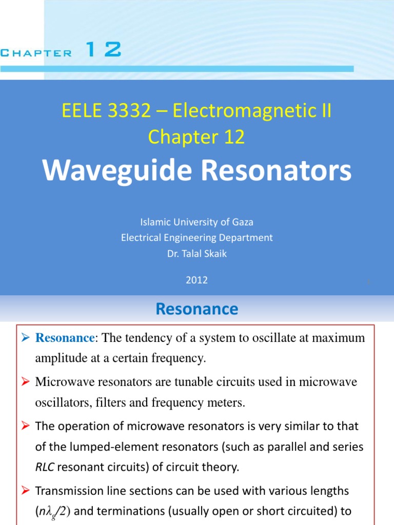 EELE 3332 - Electromagnetic II: Waveguide Resonators | PDF | Resonance | Waveguide