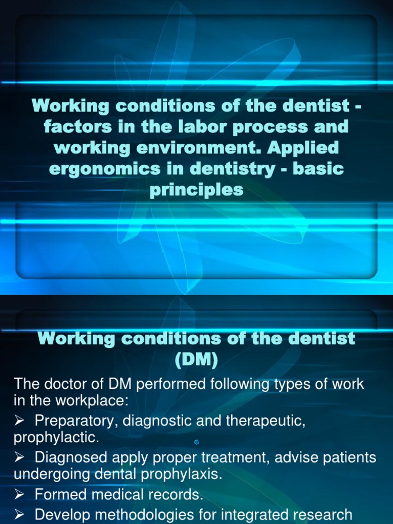 Working Conditions of The Dentist - Factors in The Labor Process and ...