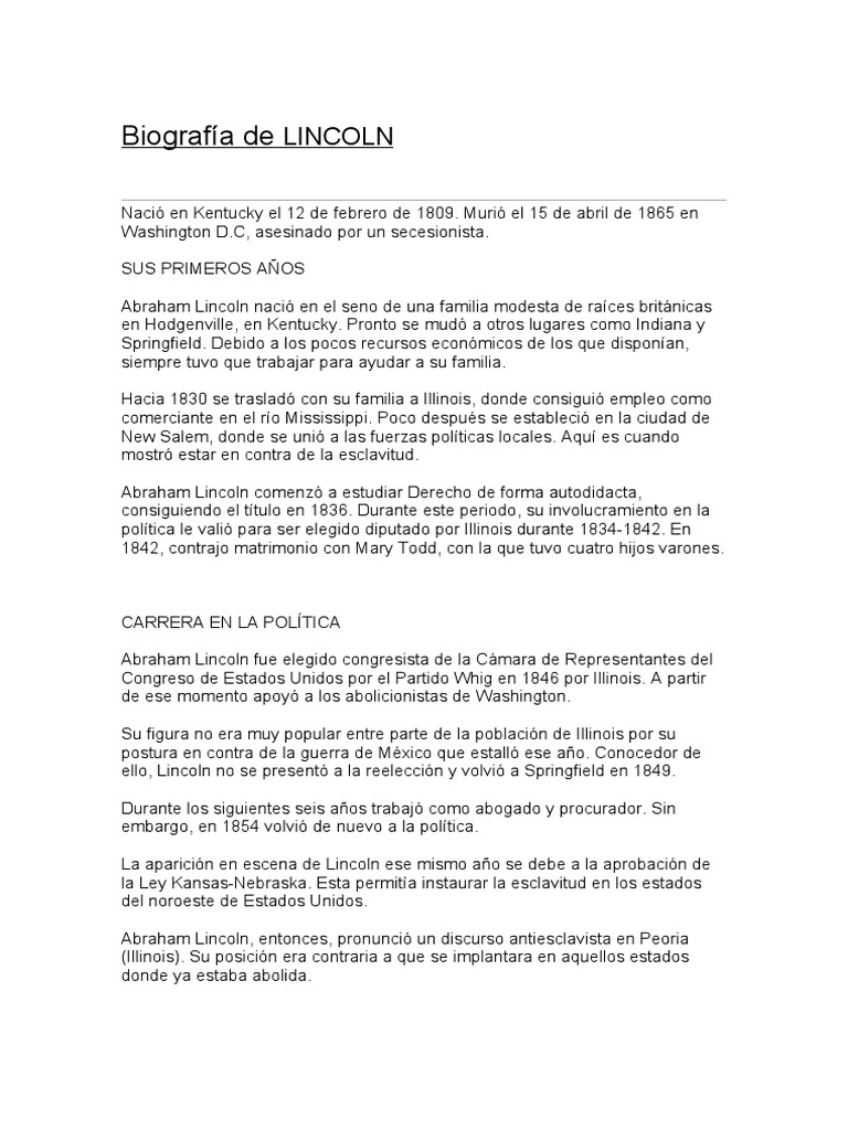 La vida y carrera política del decimosexto presidente de los Estados ...