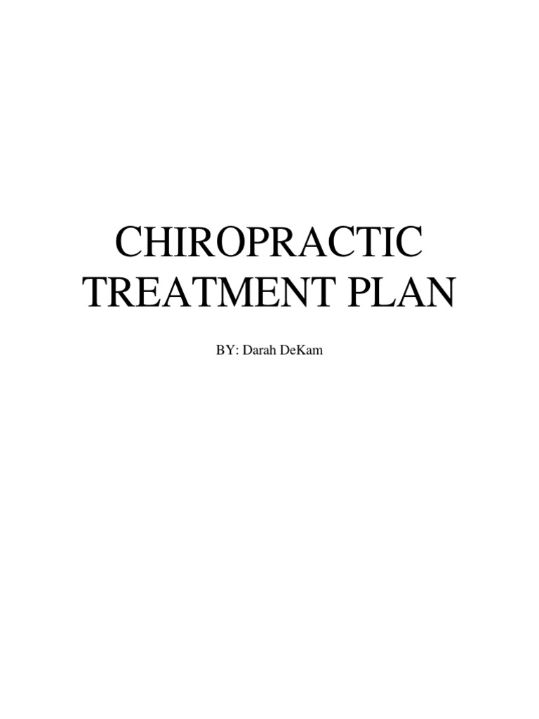 Chiropractic Treatment Plan | PDF | Chiropractic | Anatomical Terms Of ...