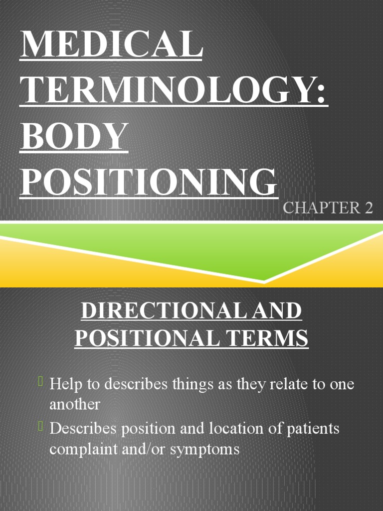 Medical Terminology: Body Positioning | PDF | Anatomical Terms Of ...