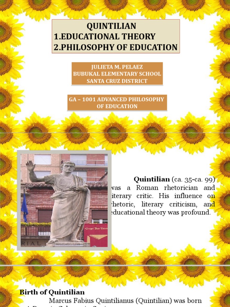 Quintilian's Educational Theory and Philosophy of Education ...