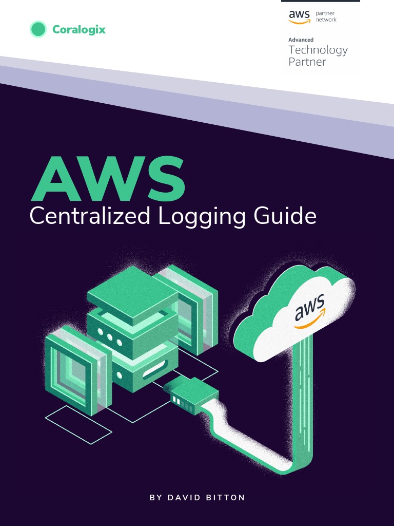 Centralized Logging Guide: by David Bitton | PDF | Amazon Web Services ...
