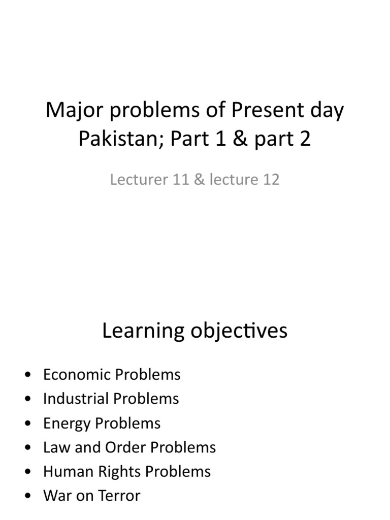 Lecture 11 & 12 Majorcurrent Problems of Pakistan and Their Solution ...