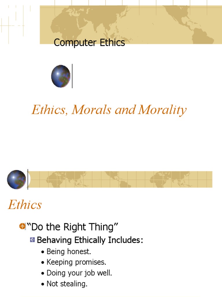 Computer Ethics: Ethics, Morals and Morality | PDF | Morality | System