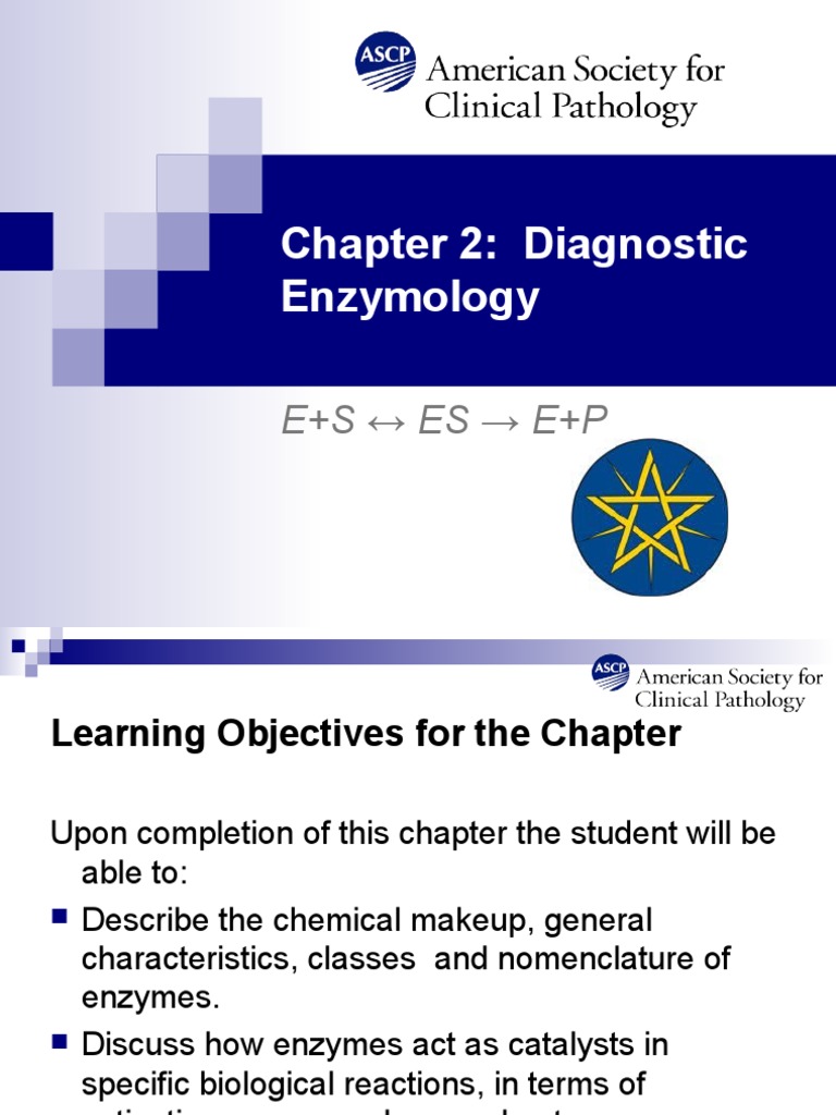 Chapter 2: Diagnostic Enzymology: E+S Es E+P | PDF | Enzyme Kinetics ...