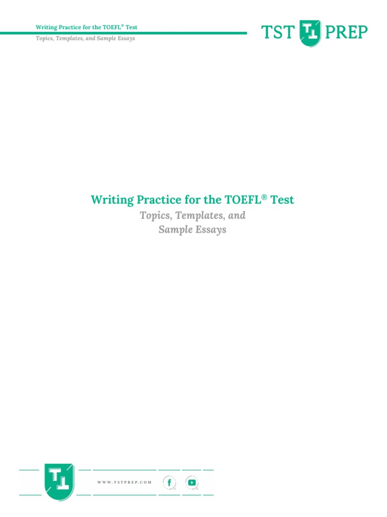 TST Prep - TOEFL Writing Practice - Topics, Templates, and Sample ...