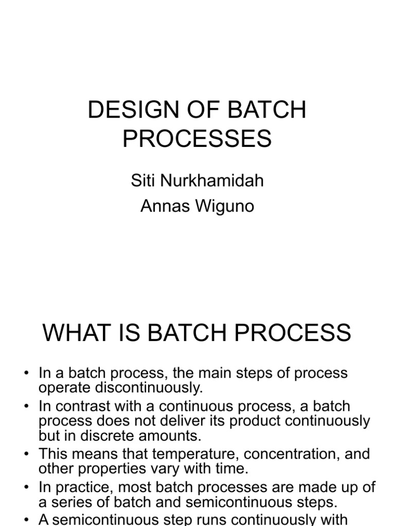 Design of Batch Processes | PDF | Chemical Reactor | Heat Exchanger