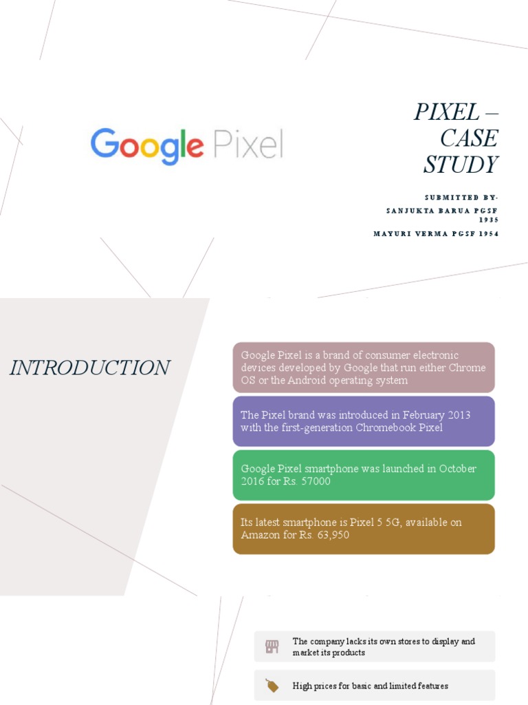 Pixel - Case Study: Submitted By-Sanjukta Barua PGSF 1 9 3 5 Mayuri Verma PGSF 1954 | PDF