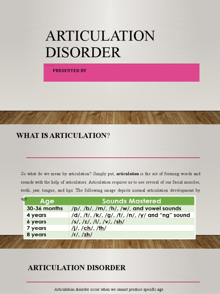 Articulation Disorder: Presented by | PDF | Human Voice | Linguistics