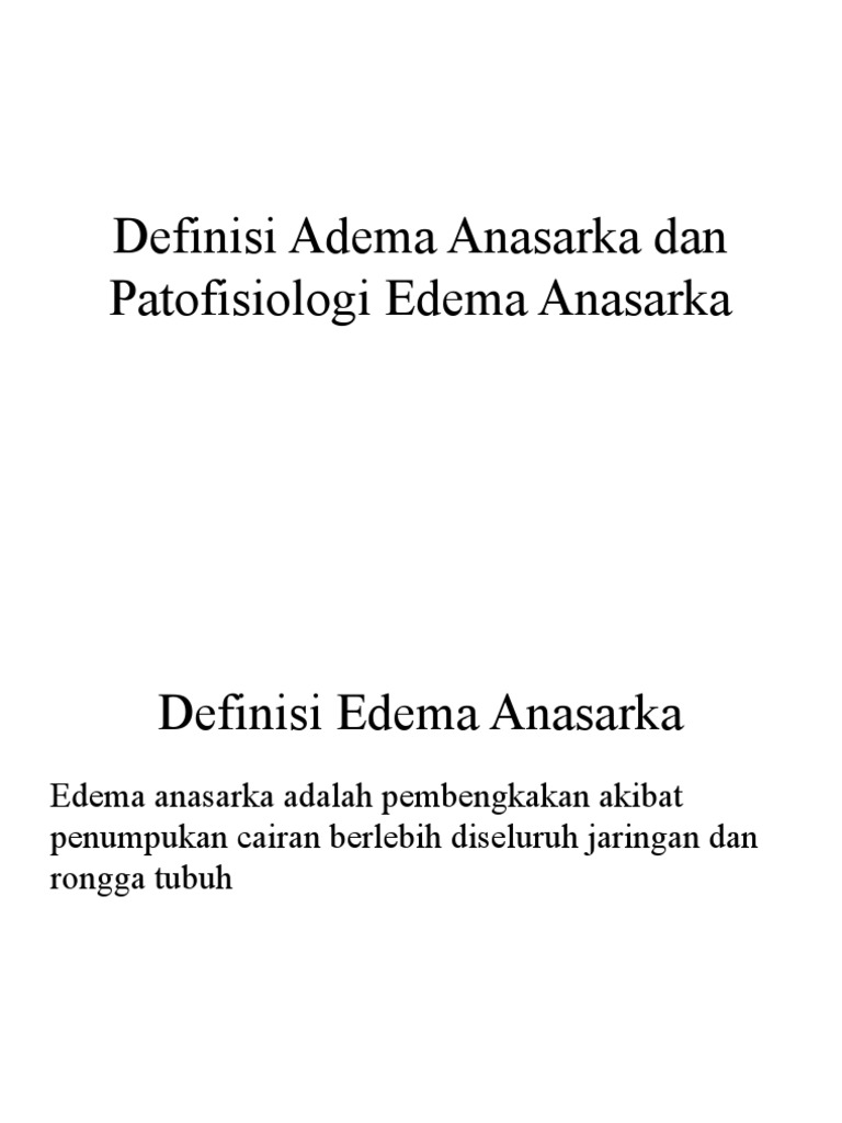 Definisi Adema Anasarka Dan Patofisiologi Edema Anasarka | PDF