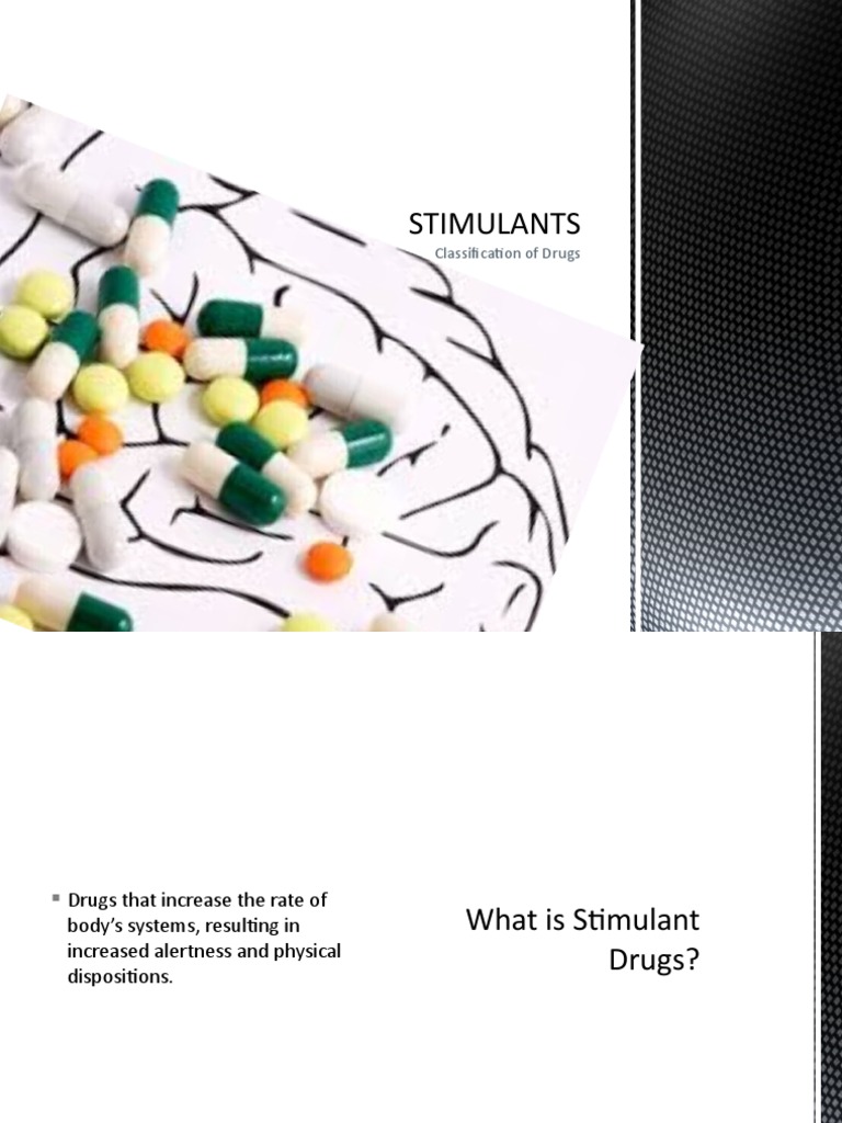 STIMULANTS: Effects and Examples of Uppers | PDF | Narcotic | Stimulant