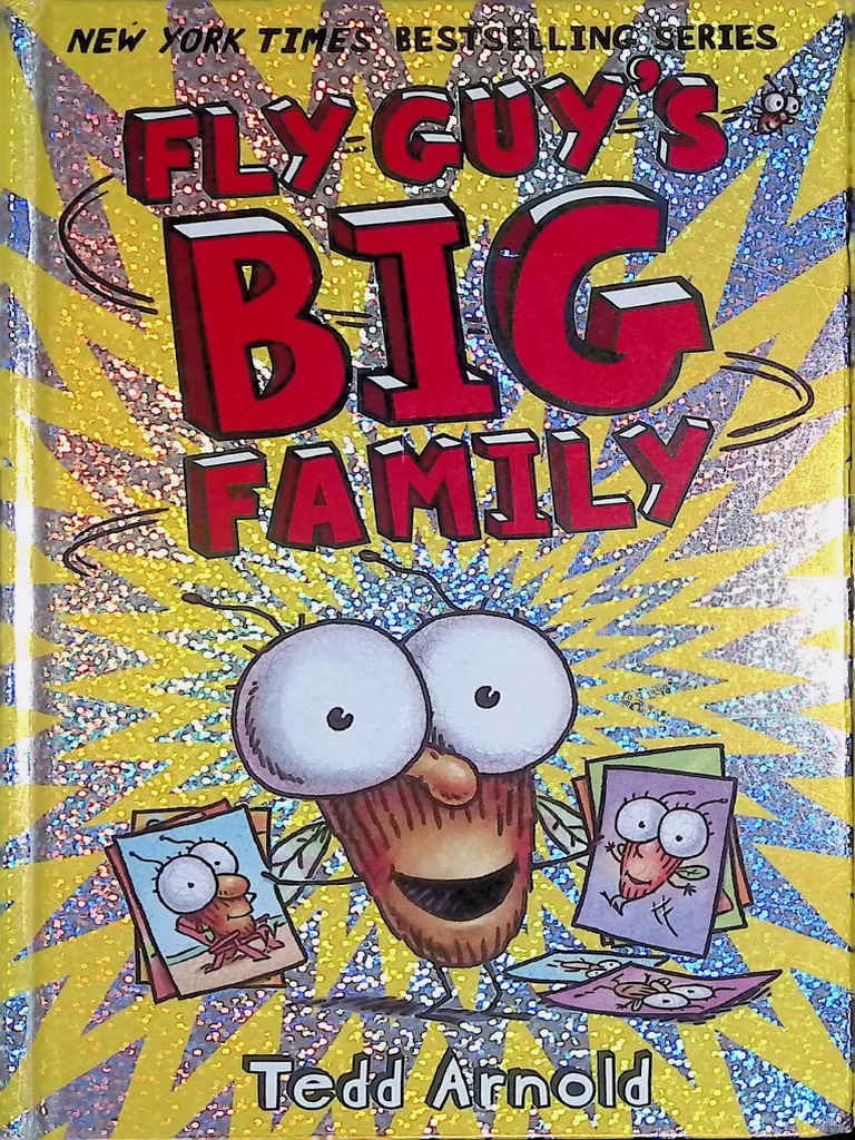 FLY GUY'S BIG FAMILY Tedd Arnold | PDF | Intellectual Property Law ...