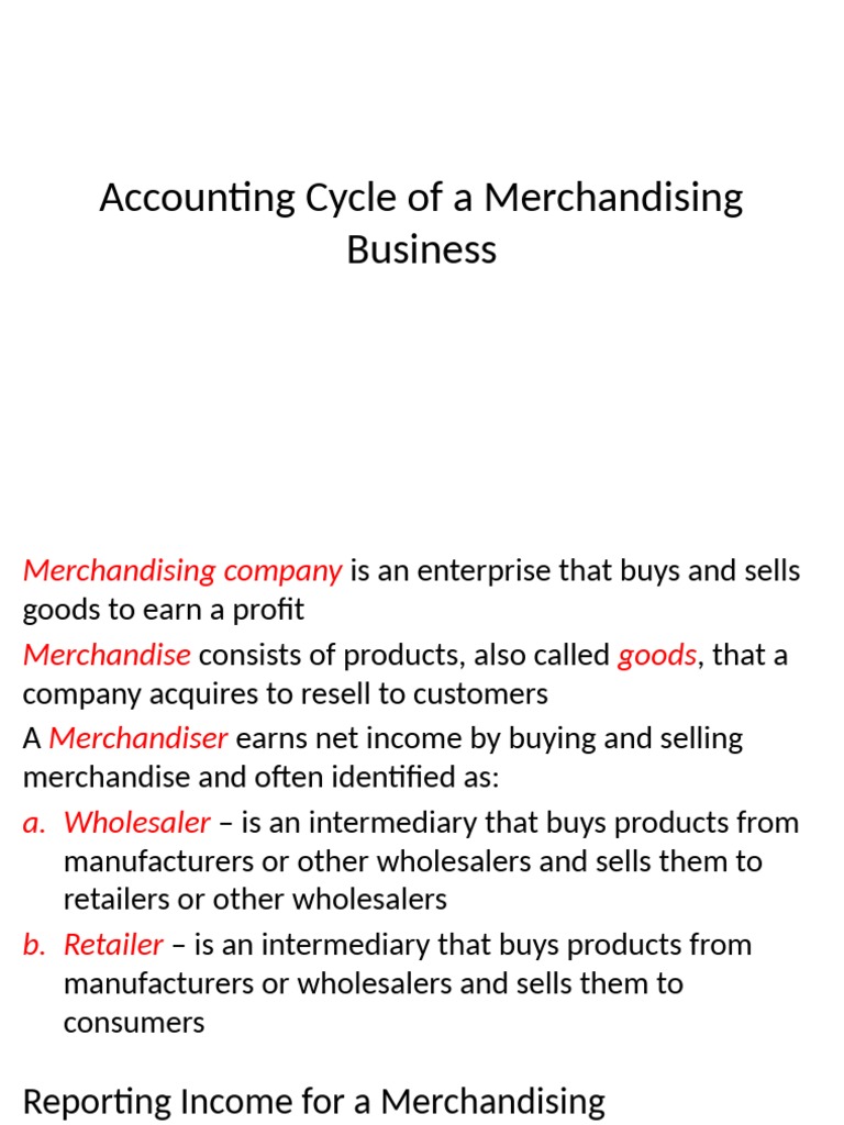 Accounting Cycle of A Merchandising Business | PDF | Debits And Credits ...