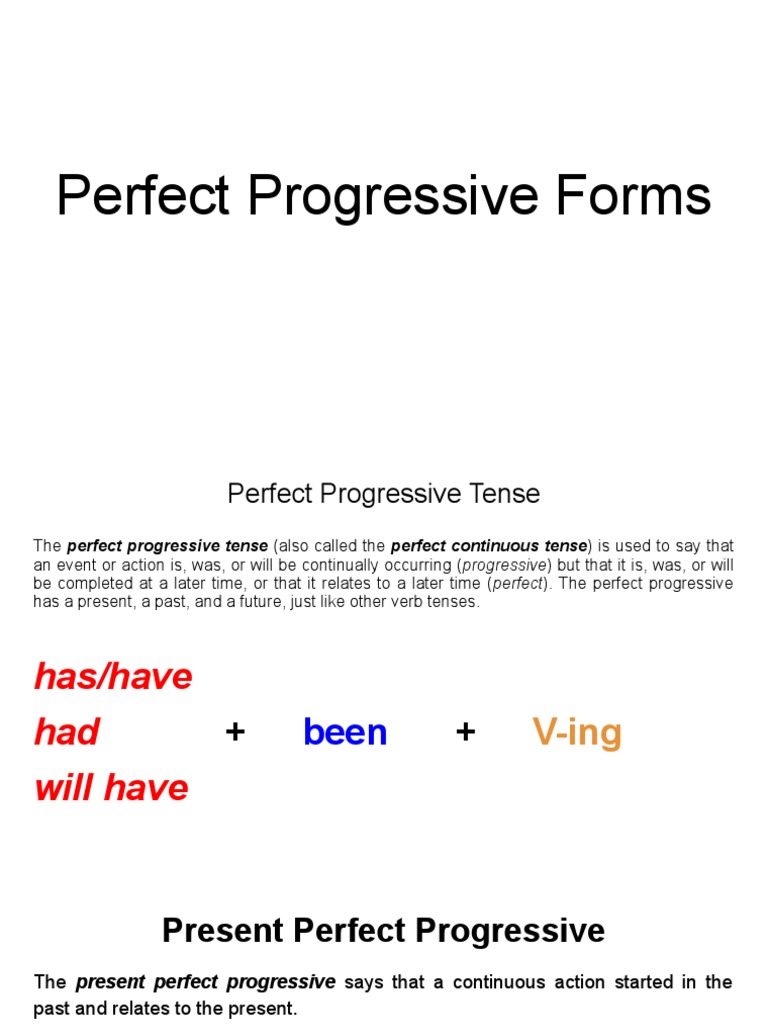 Perfect Progressive Forms | PDF | Grammatical Tense | Perfect (Grammar)